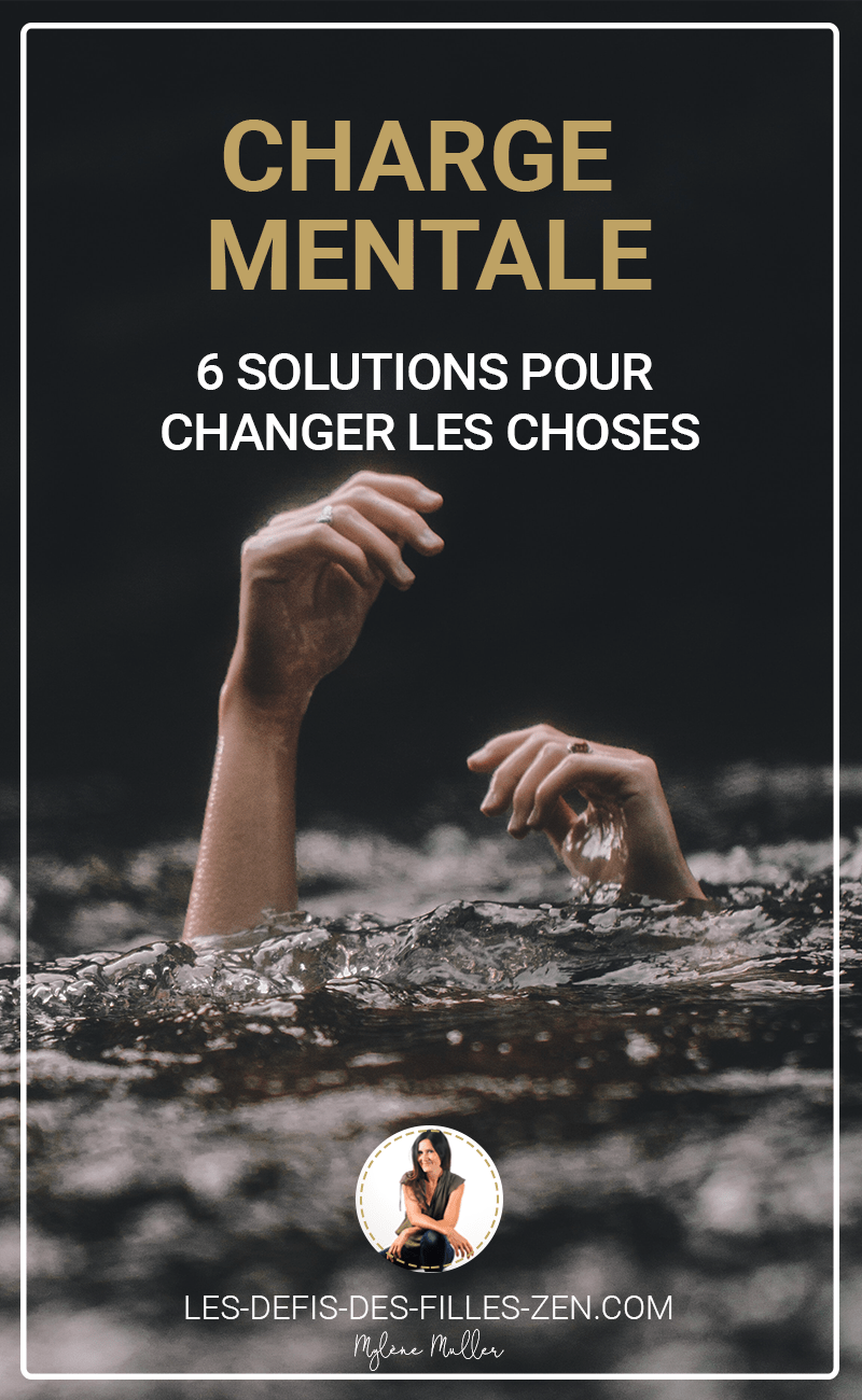 Charge mentale : 6 solutions pour changer les choses - Les defis des ...