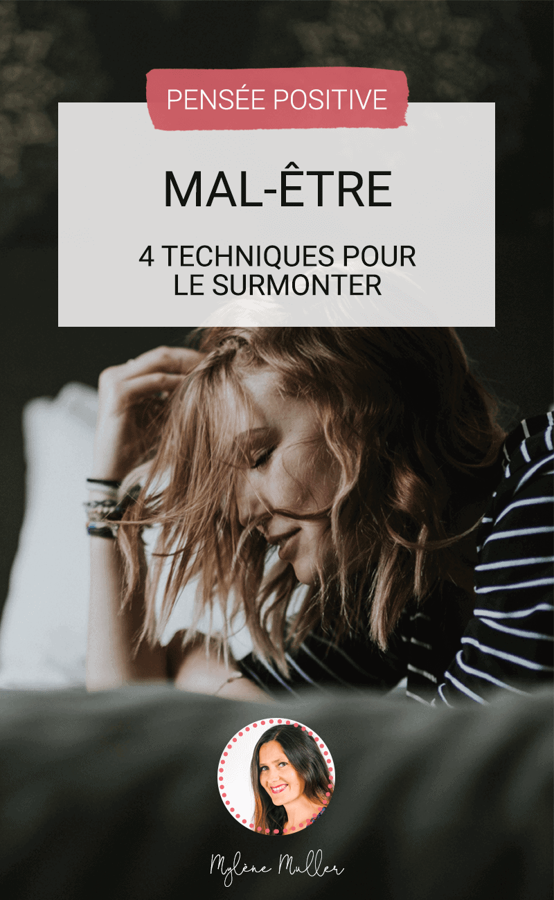 4 Techniques Efficaces Pour Surmonter son Mal-Être