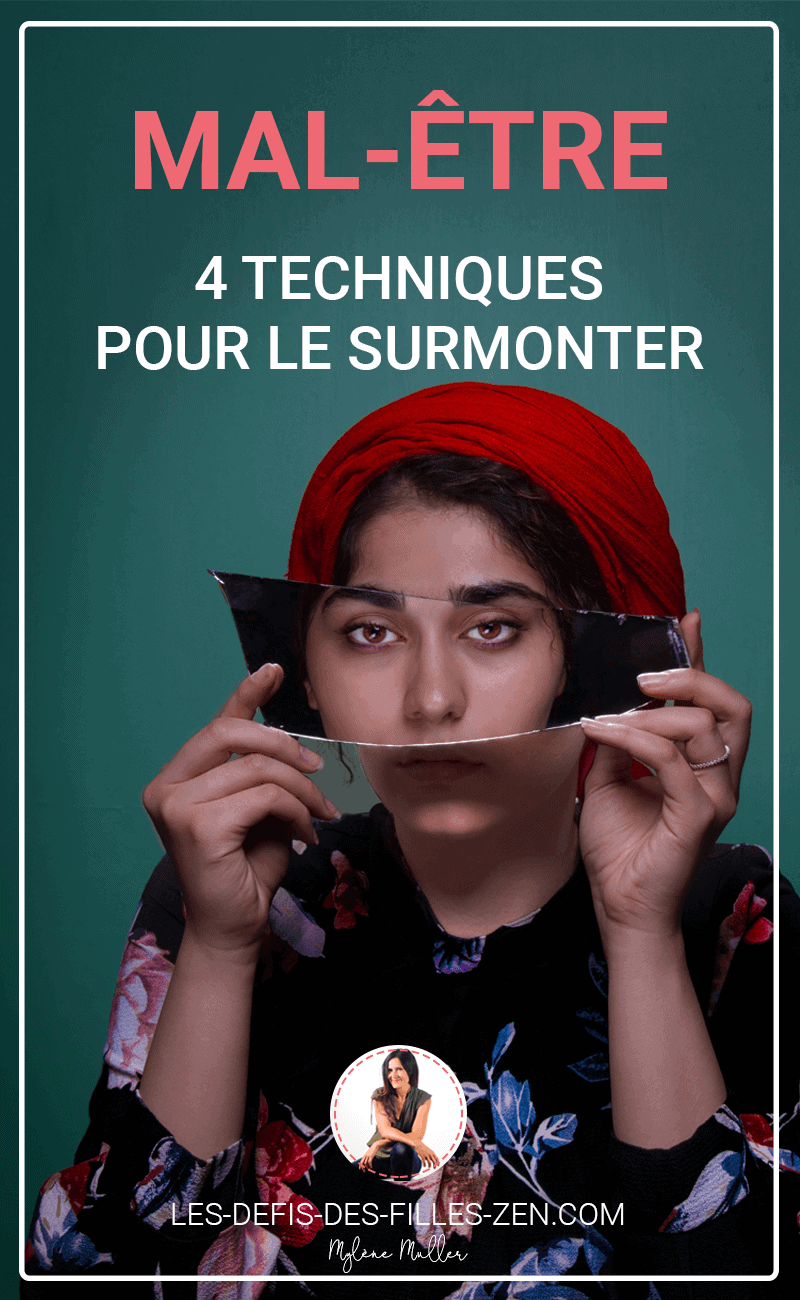 4 Techniques Efficaces Pour Surmonter son Mal-Être