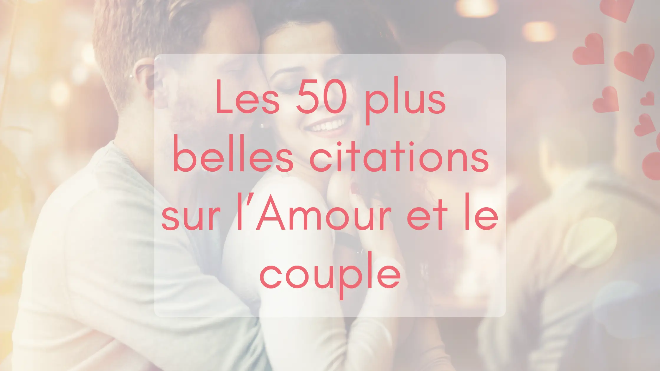 Belles Citations De Couple 12 Citations D'amour Pour L'être Aimé