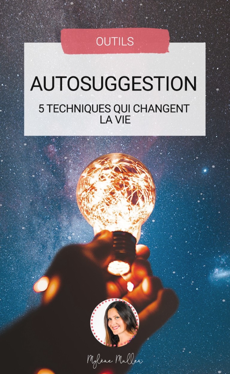 L'autosuggestion | 5 Techniques Clés pour Changer Votre Vie